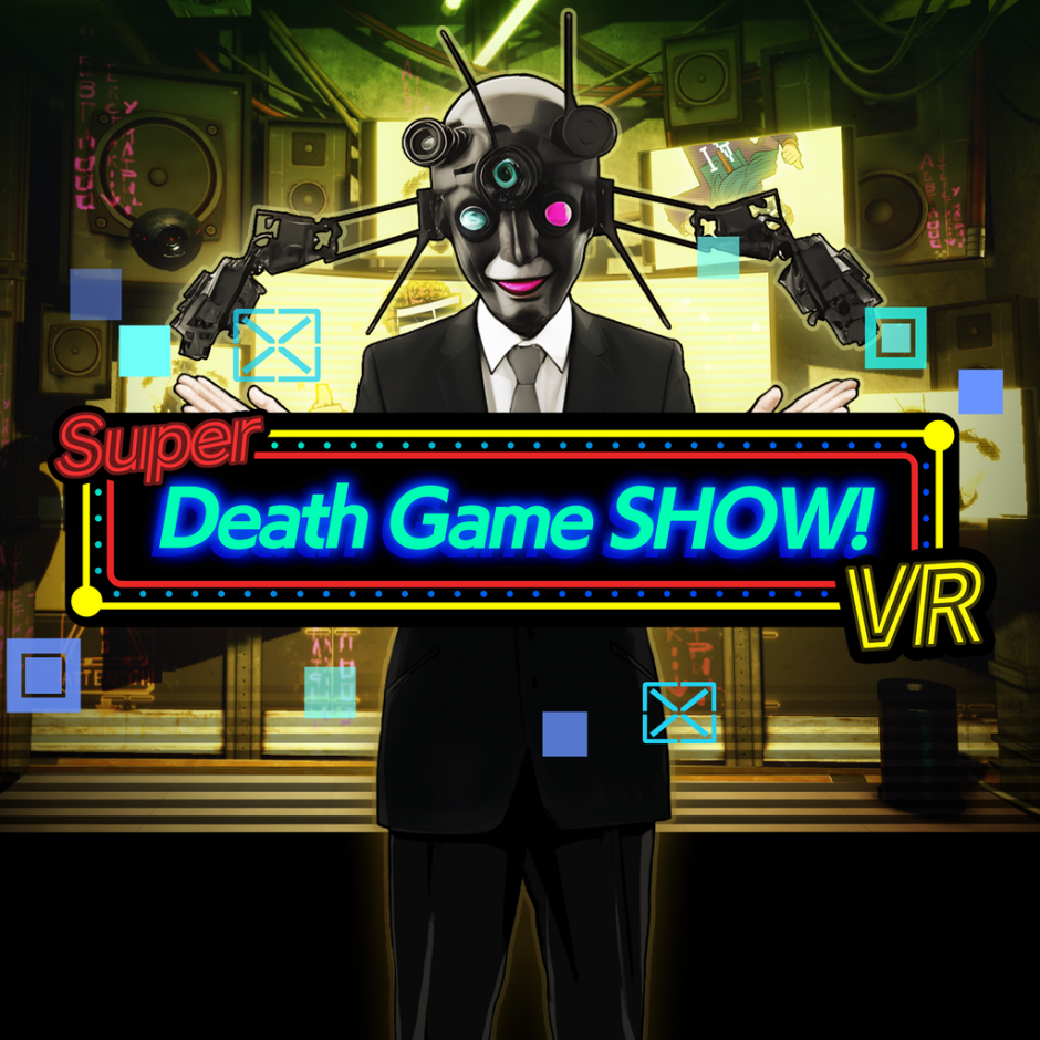 Super Death Game SHOW! VR | NationHive